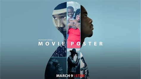 Movie Poster Design In Photoshop Full Tutorial Movie Posters Design