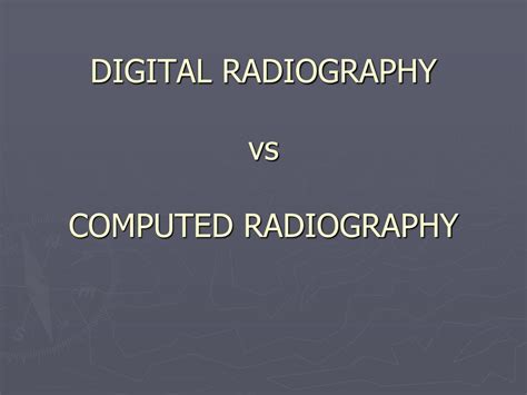 Ppt Digital Projection Radiography Computed Radiography Powerpoint