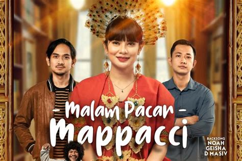 Sinopsis Malam Pacar Mappacci Film Bertajuk Adat Bugis Makassar