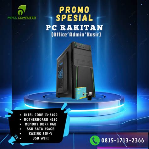 Promo Pc Cpu Rakitan Admin Kasir Office Intel Core I Ram Ddr Gb Ssd Gb Office Kasir