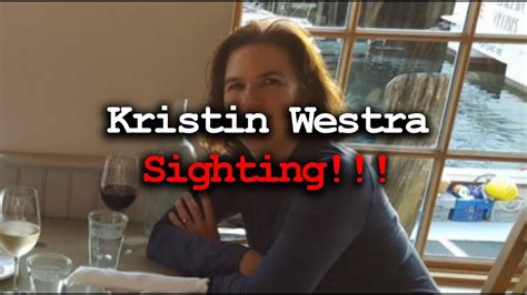 Missing Kristin Westra Sighting Youtube