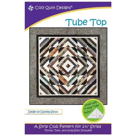 Patterns Cozy Quilt Designs Tube Top Quilt Pattern By Cozy Quilt