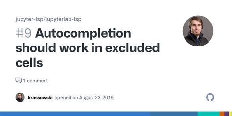 Autocompletion Should Work In Excluded Cells · Issue 9 · Jupyter Lsp