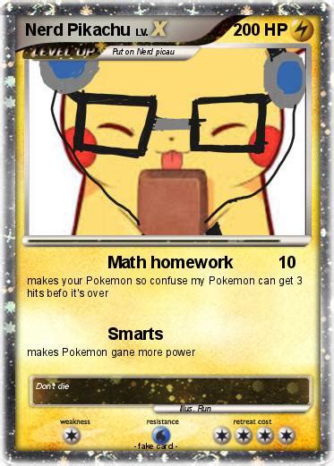 Pokémon Nerd Pikachu 1 1 Math Homework My Pokemon Card
