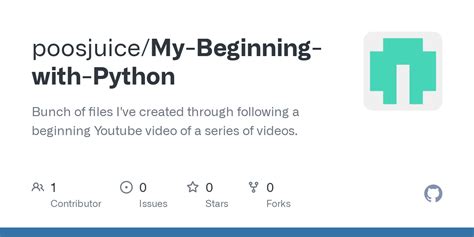 Github Poosjuicemy Beginning With Python Bunch Of Files Ive Created Through Following A