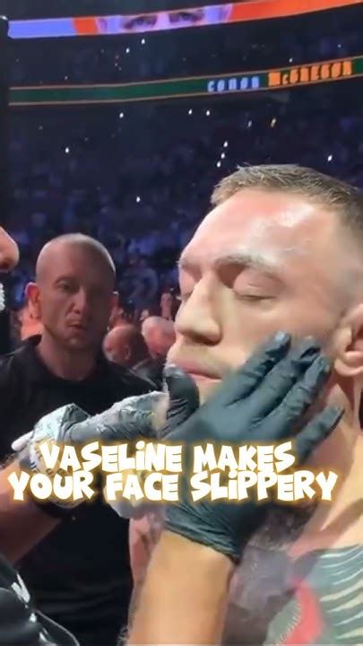 Why Ufc Fighter Put Vaseline On The Face Before The Fight Youtube