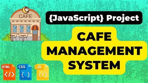 Cafe Management System Javascript Project Bangla Tutorial Youtube