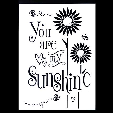 You Are My Sunshine Sunflower Stencil Scrapbooking Stencil Etsy