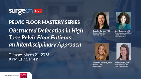 Pelvic Floor Master Class Obstructed Defecation In High Tone Pelvic