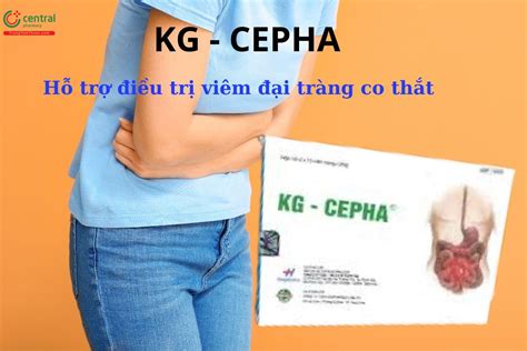 Kg Cepha Trị Viêm đại Tràng Co Thắt Rối Loạn Tiêu Hoá Mãn Tính