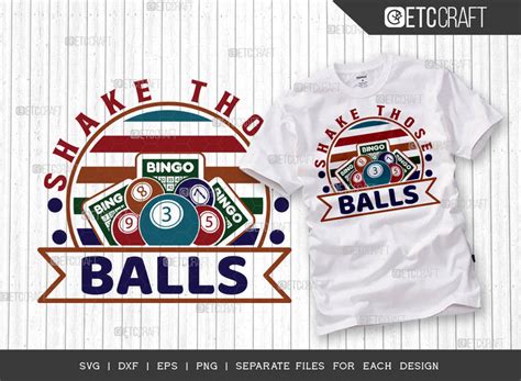 Shake Those Balls Svg Bundle Bingo Svg Bingo T Svg Bingo Games