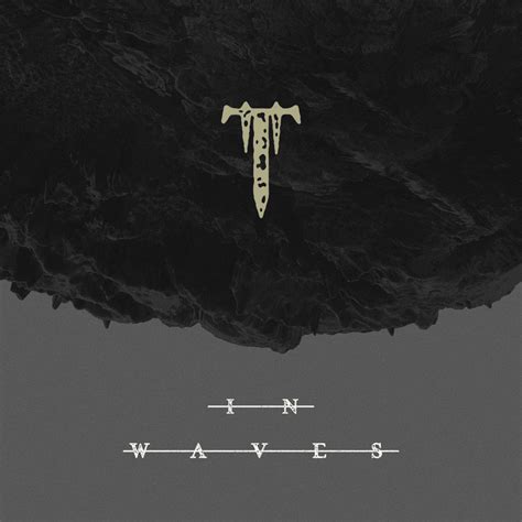 Trivium In Waves Lyrics Genius Lyrics
