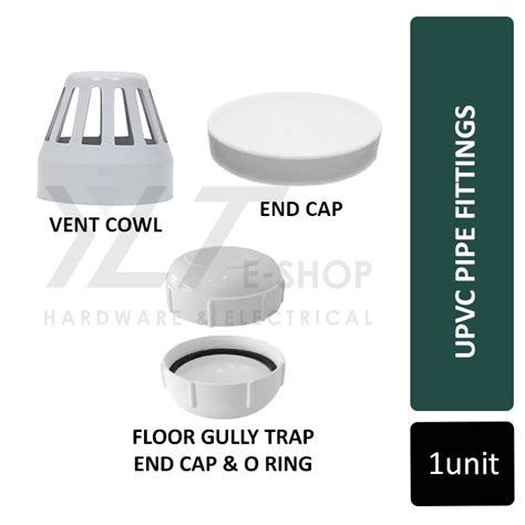 Upvc Pipe Fittings Hydroponic Fittings Vent Cowl End Cap Floor Gully Trap And O Ring