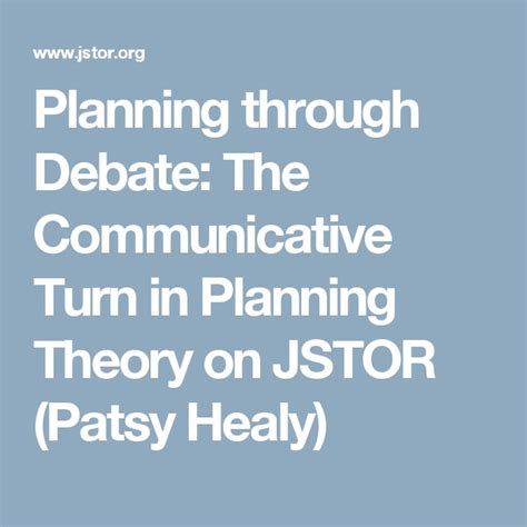 Planning Through Debate The Communicative Turn In Planning Theory On