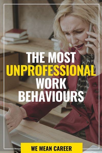 The Most Unprofessional Behavior In The Workplace Career Motivation