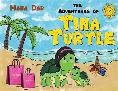 The Adventures Of Tina Turtle Maha Dar 9781838750855 Books