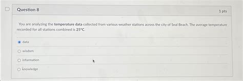 solved question 81 ﻿ptsyou are analyzing the temperature
