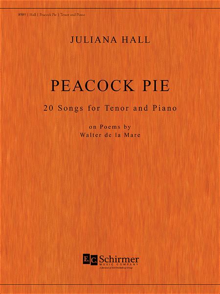 Peacock Pie By Juliana Hall Piano Accompaniment Tenor Voice Voice Solo Intermediate Sheet