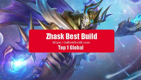 Mobile Legends Zhask Build Guide Items And Emblems 2025