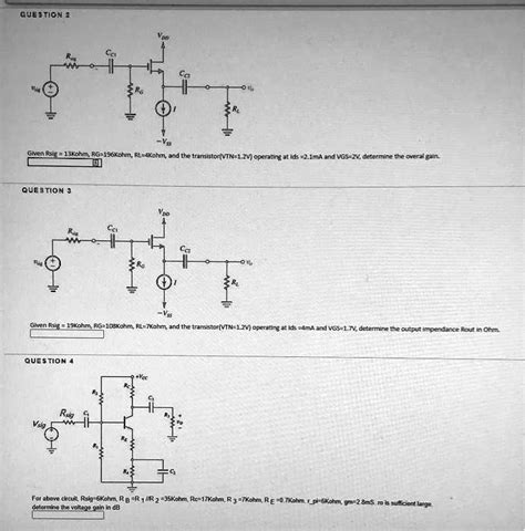 QUESTION2 Given Rsig 19Kohm RG 108Kohm RL 7Kohm And The Transistor