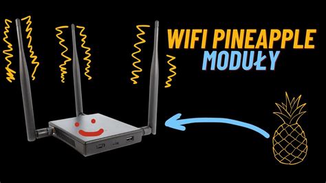 Wifi Pineapple Mark Vii 🍍 Prezentacja Modułów Youtube