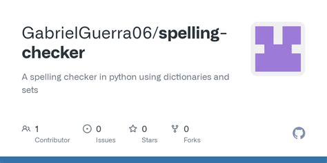 Github Gabrielguerra06spelling Checker A Spelling Checker In Python