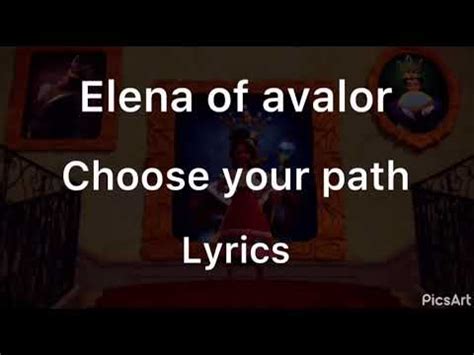 Elena Of Avalor Choose Your Path Lyrics Youtube