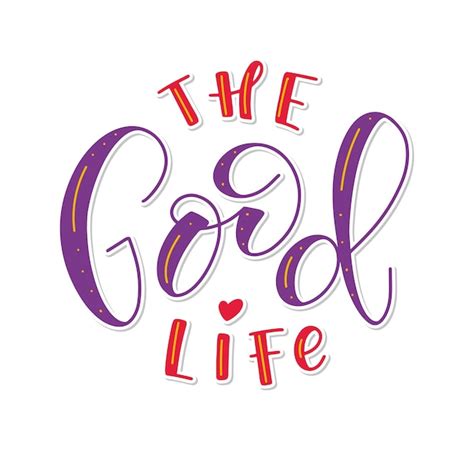 Premium Vector The Good Live Colored Lettering Isolated On White