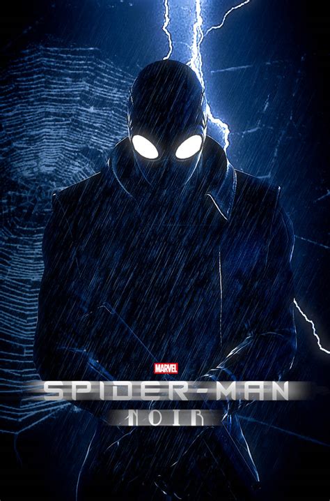 Fan Made Spider Man Noir Poster By Theglassemperor On Deviantart