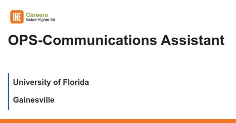 Ops Communications Assistant Job With University Of Florida 2768083