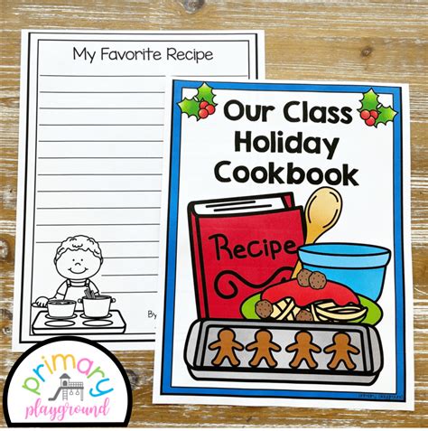 Class Holiday Cookbook Class Recipe Book Primary Playground