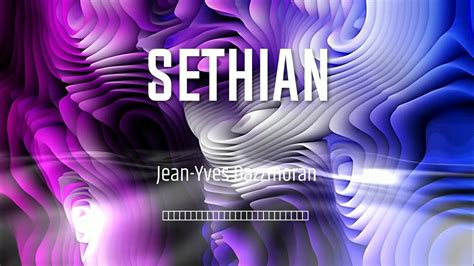 Sethian Youtube