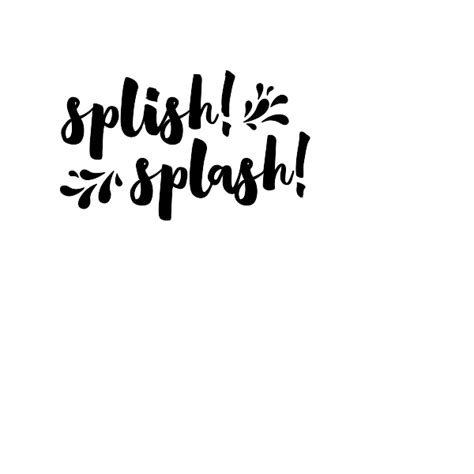 Splish Splash Words