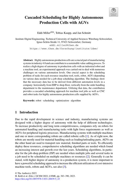PDF Cascaded Scheduling For Highly Autonomous Production Cells With AGVs