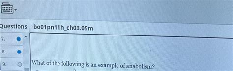 Solved What Of The Following Is An Example Of Anabolism