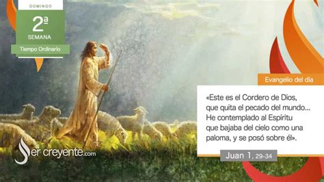 Evangelio Del Día 18 Enero 2026 Este Es El Cordero De Dios Que Quita