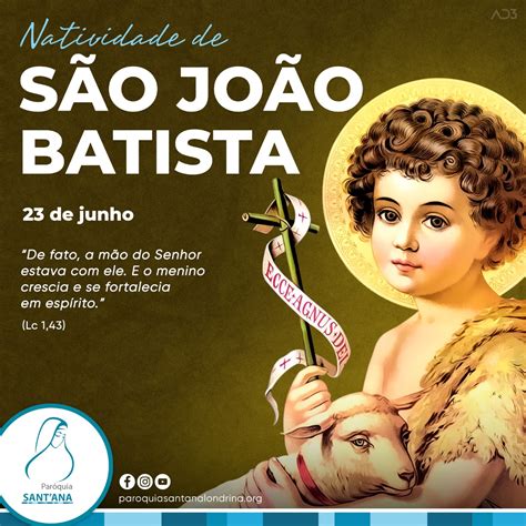 23 De Junho Natividade De São João Batista Paróquia Santana