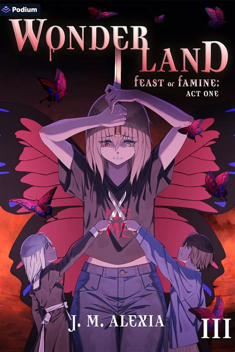 Wonderland 3 A Dark Portal Fantasy Feast Or Famine Act