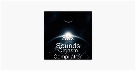 ‎women Orgasm Song By Sex Sounds Apple Music