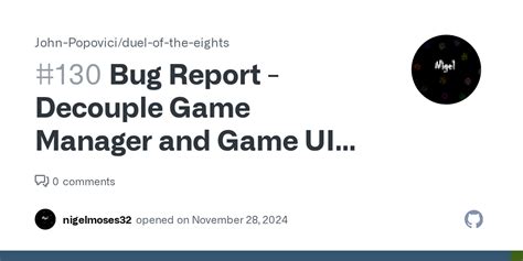 Bug Report Decouple Game Manager And Game Ui Scripts · Issue 130 · John Popovici Duel Of The