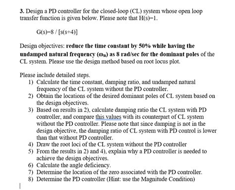 3 Design A Pd Controller For The Closed Loop Cl System Whose
