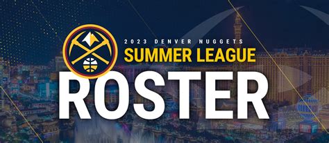 Denver Nuggets Announce 2023 Nba Summer League Roster And Mini Camp