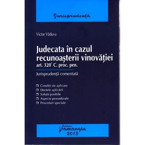 Judecata In Cazul Recunoasterii Vinovatiei Victor Vaduva Emagro