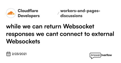 While We Can Return Websocket Responses We Cant Connect To External