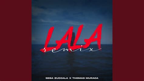 Lala Remix Youtube Music