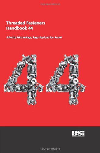Buy Threaded Fasteners Bsi Handbook 44 Book Online At Low Prices In