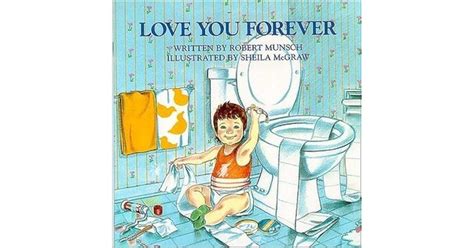 Love You Forever By Robert Munsch — Reviews Discussion Bookclubs Lists