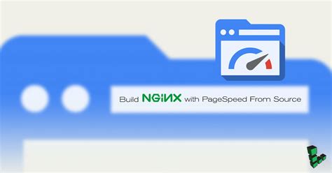 Build Nginx With Pagespeed From Source Linode Docs