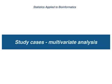 Ppt Study Cases Multivariate Analysis Powerpoint Presentation Free