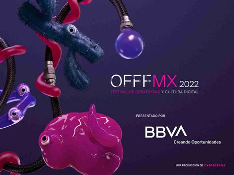 ¡4 Razones Para Asistir A Offf México